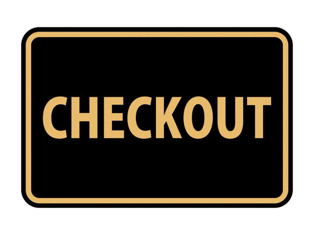 Classic Checkout Sign – Pacific Sign and Stamp