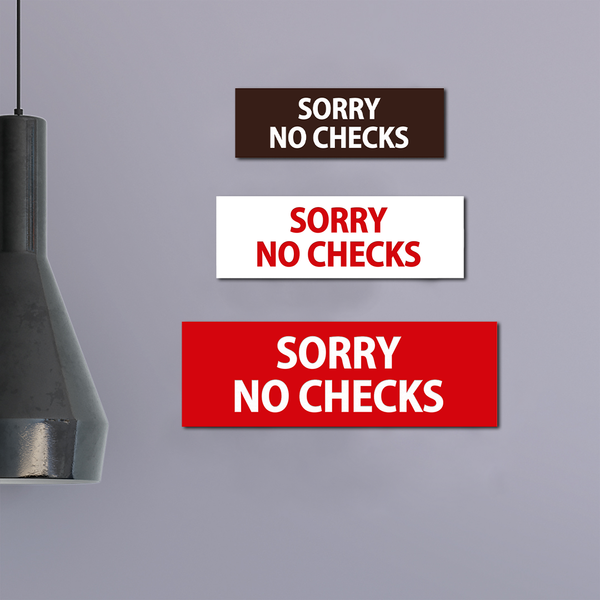 Basic Sorry No Checks – Pacific Sign and Stamp