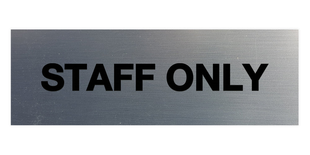 Basic Staff Only Sign – Pacific Sign and Stamp