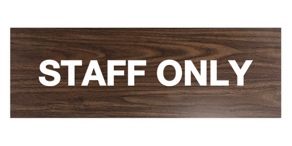 Basic Staff Only Sign – Pacific Sign and Stamp