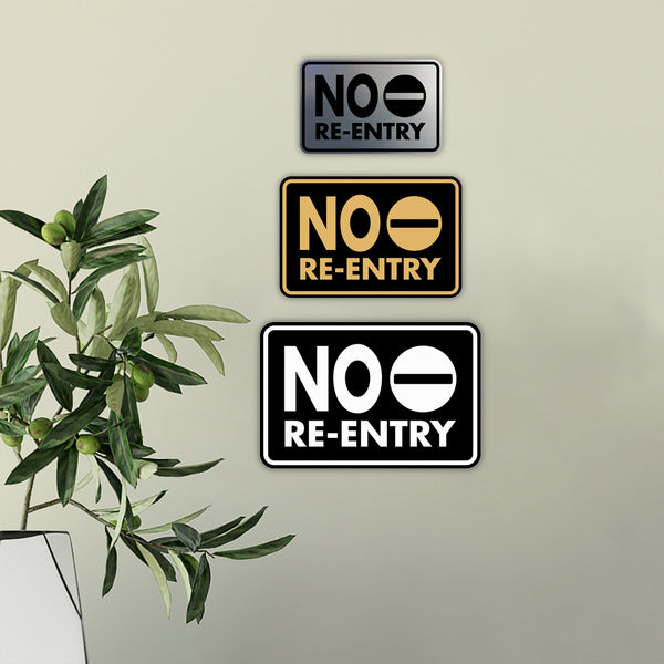Classic Framed No Re-Entry Wall or Door Sign – Pacific Sign and Stamp