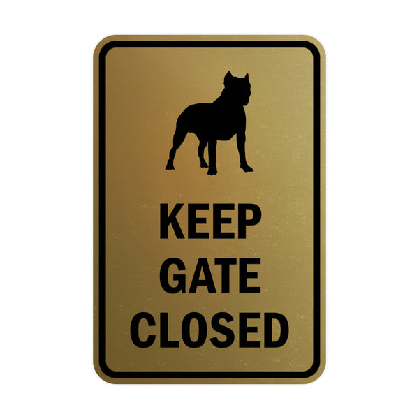 Portrait Round Keep Gate Closed Dog Sign – Pacific Sign and Stamp