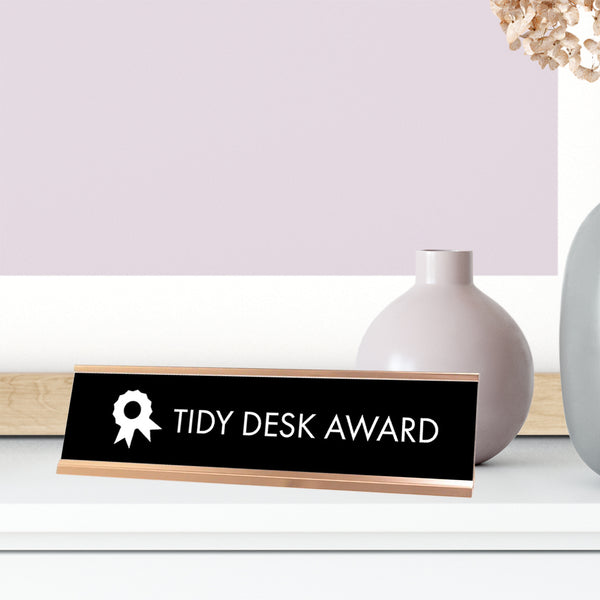 Tidy Desk Award Desk Sign, novelty nameplate (2 x 8") – Pacific Sign ...