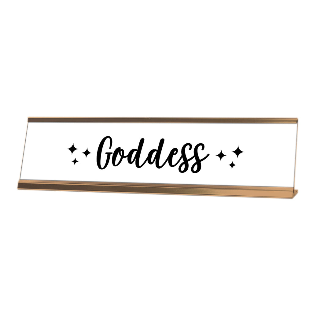 Goddess Desk Sign, novelty nameplate (2 x 8") – Pacific Sign and Stamp