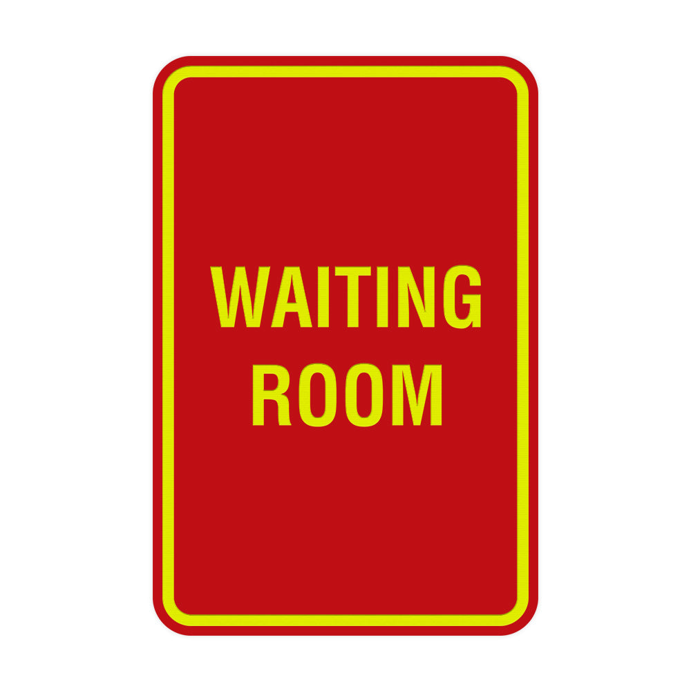 Portrait Round Waiting Room Sign – Pacific Sign and Stamp