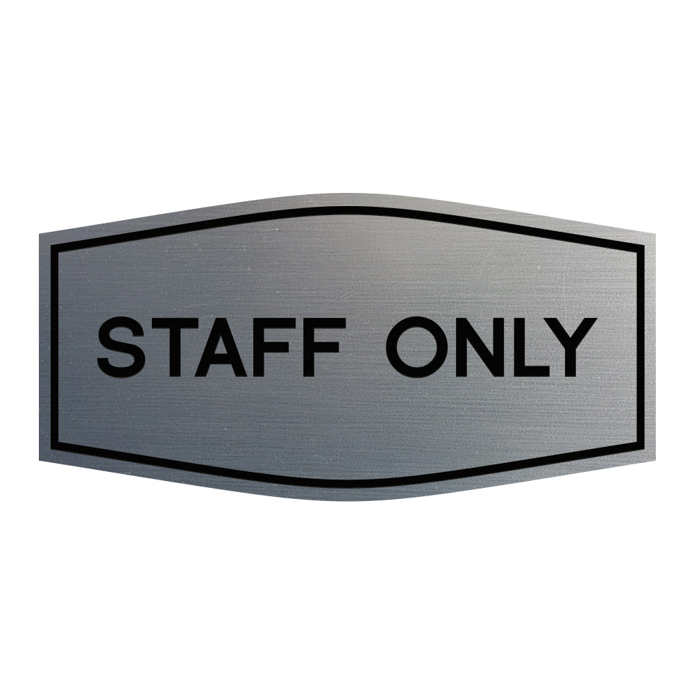 Fancy Staff Only Sign – Pacific Sign and Stamp