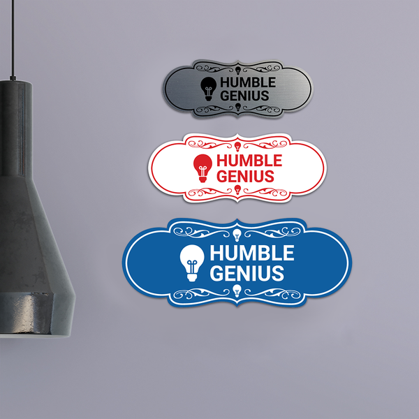 Designer Humble Genius Wall or Door Sign – Pacific Sign and Stamp