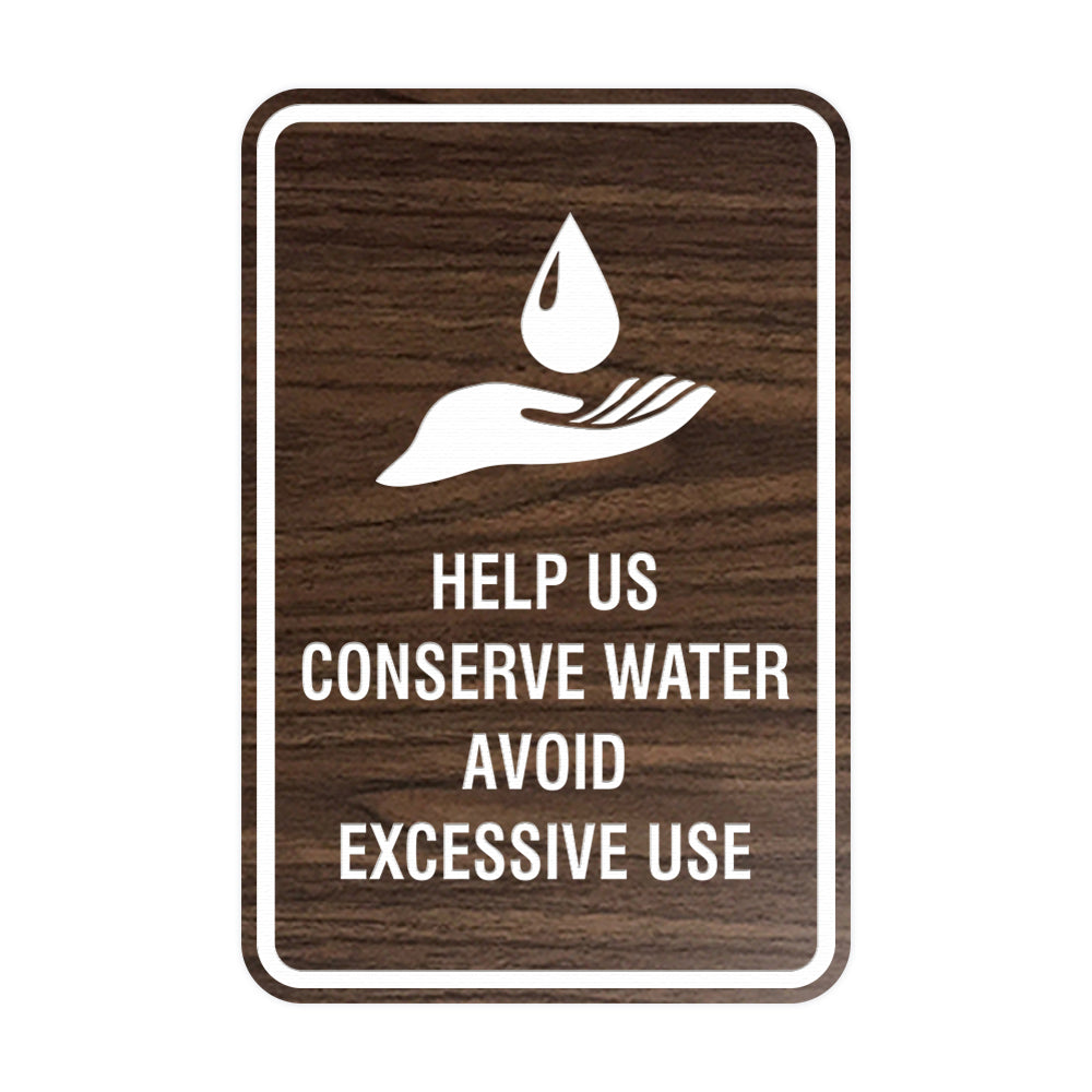 Portrait Round Help Us Conserve Water Avoid Excessive Use Sign ...
