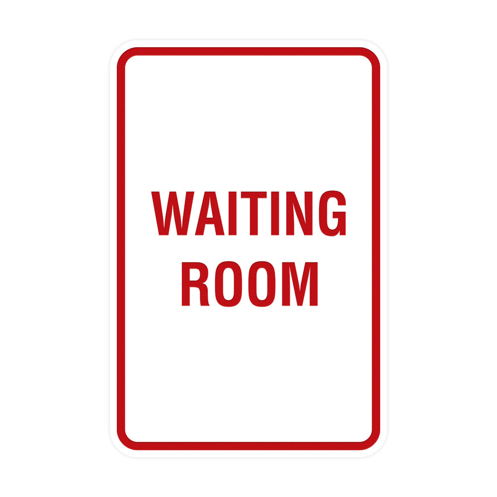 Portrait Round Waiting Room Sign – Pacific Sign and Stamp
