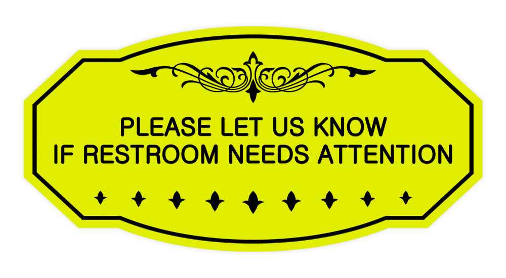 Victorian Please Let Us Know If Restroom Needs Attention Sign – Pacific ...