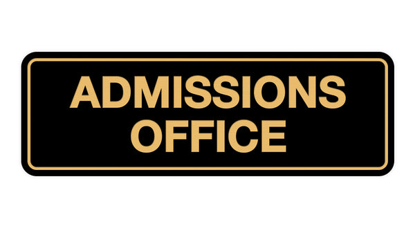 Signs ByLITA Standard Admissions Office Sign – Pacific Sign and Stamp