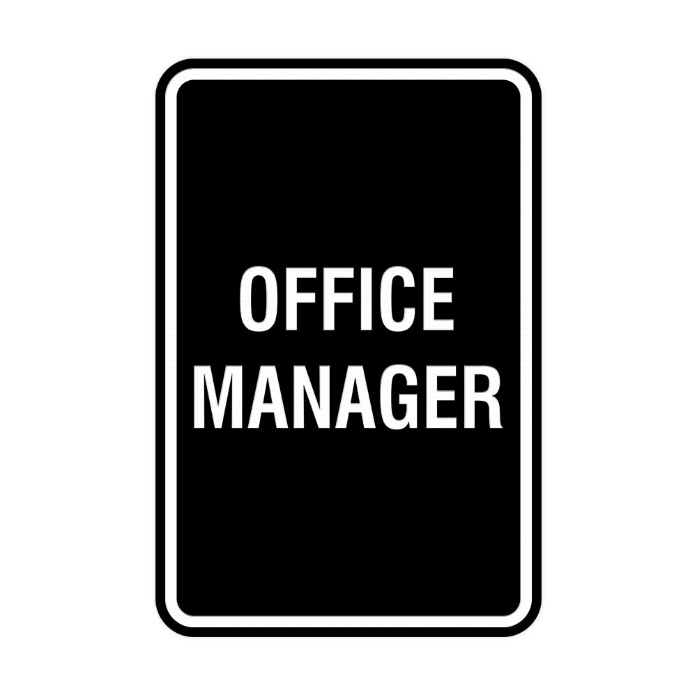 Portrait Round Office Manager Sign – Pacific Sign and Stamp