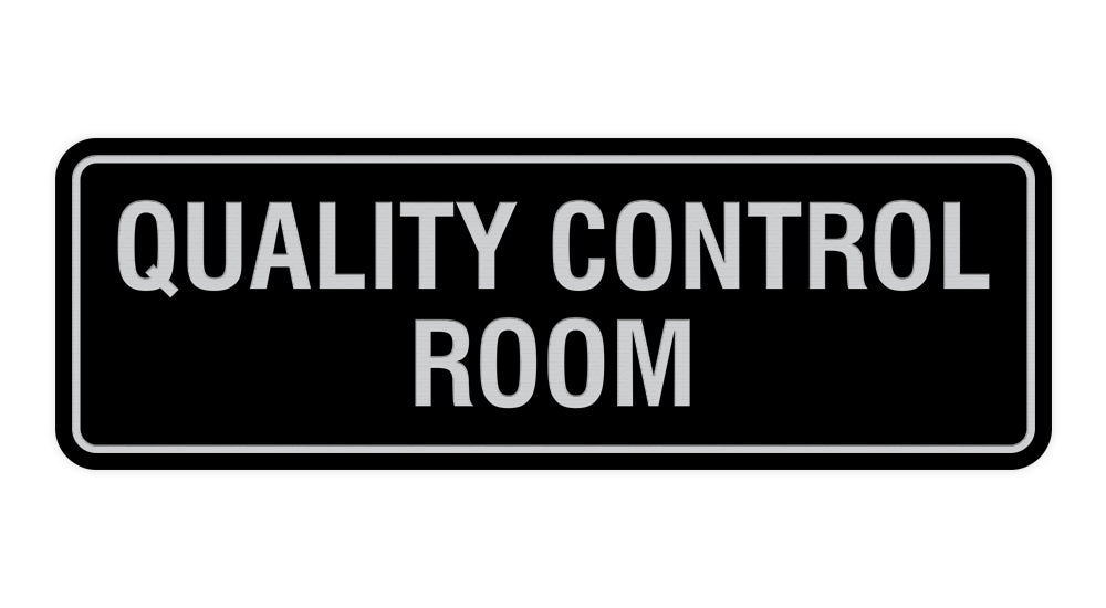 Standard Quality Control Room Sign – Pacific Sign and Stamp