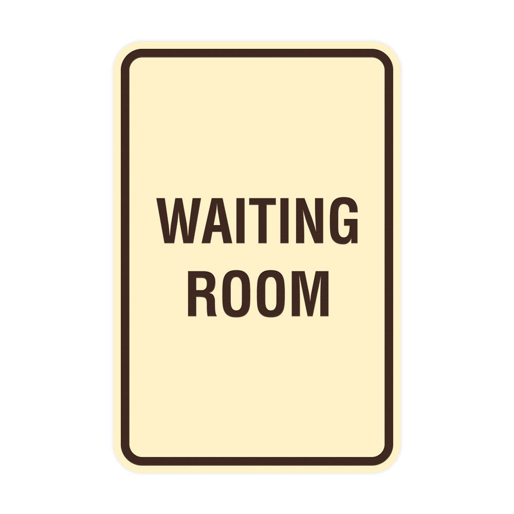 Portrait Round Waiting Room Sign – Pacific Sign and Stamp