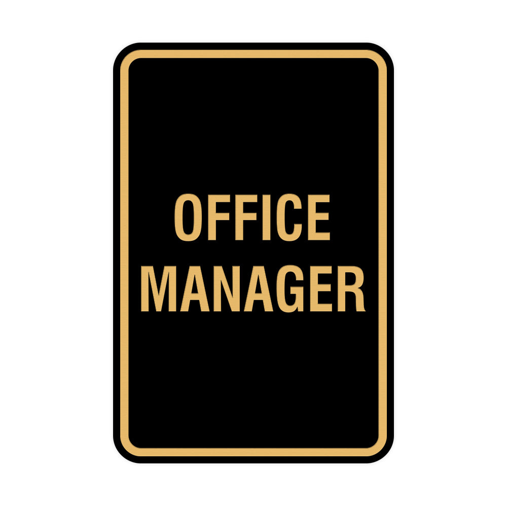 Portrait Round Office Manager Sign – Pacific Sign and Stamp