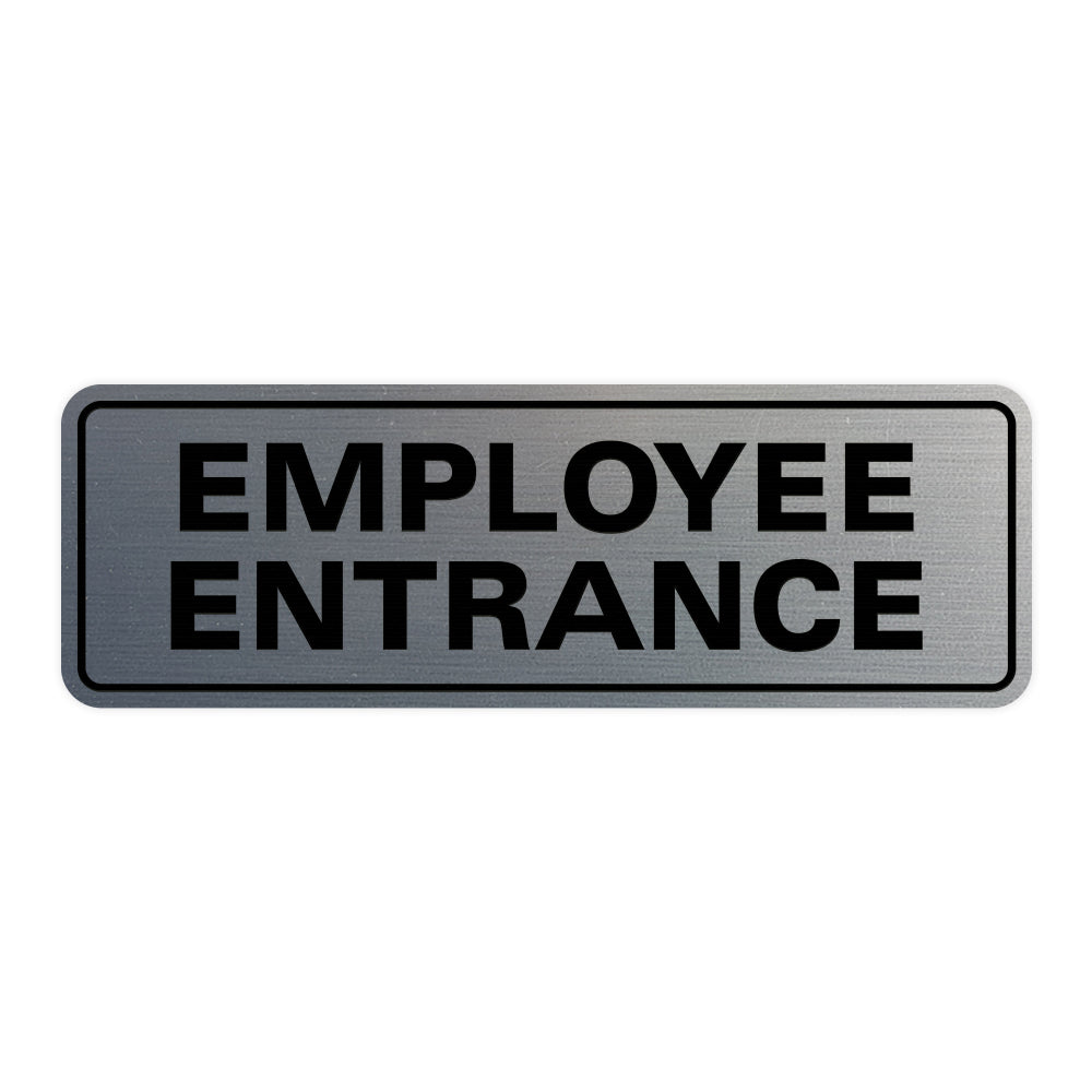 Standard Employee Entrance Sign – Pacific Sign and Stamp