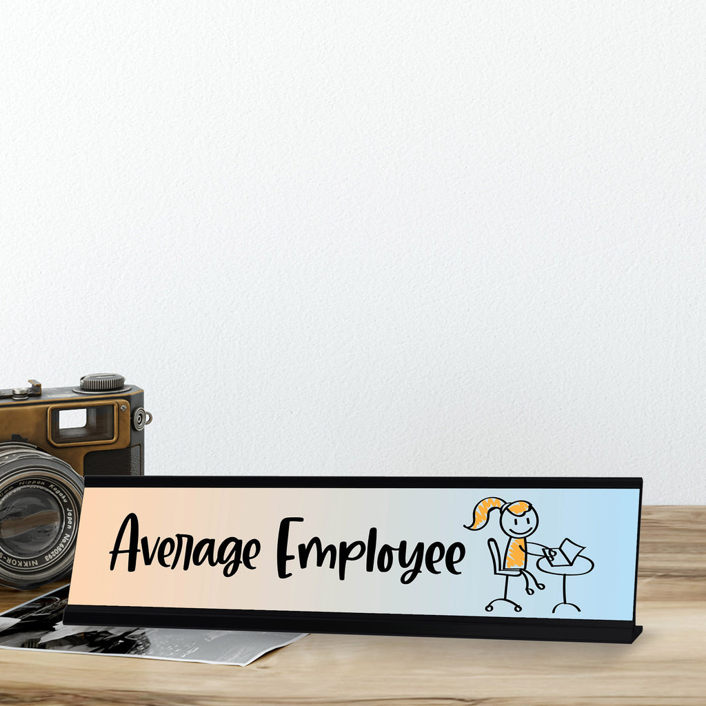 Average Employee, Stick People Desk Sign, Novelty Nameplate (2 x 8 ...