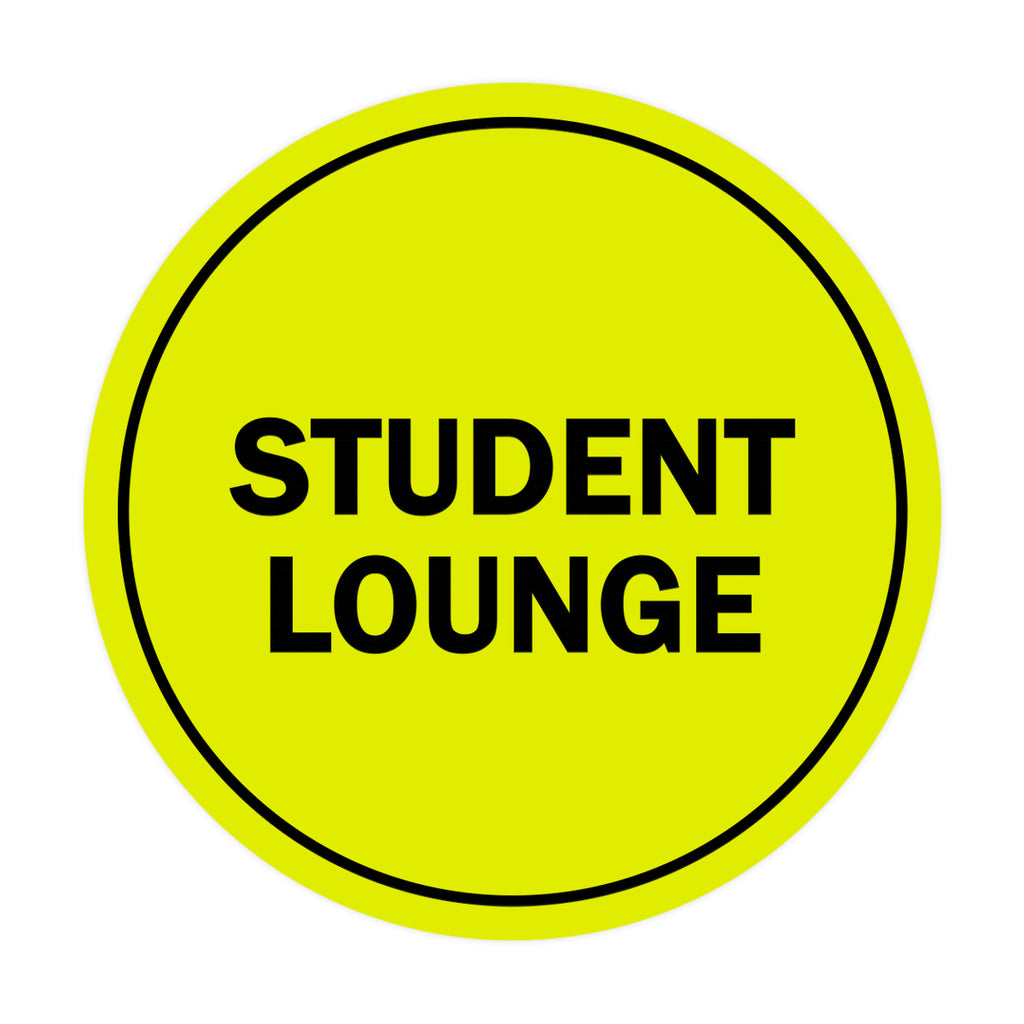 Signs ByLITA Circle Student Lounge Sign – Pacific Sign and Stamp