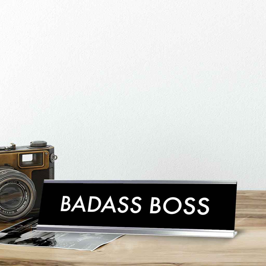 BADASS BOSS Novelty Desk Sign – Pacific Sign and Stamp