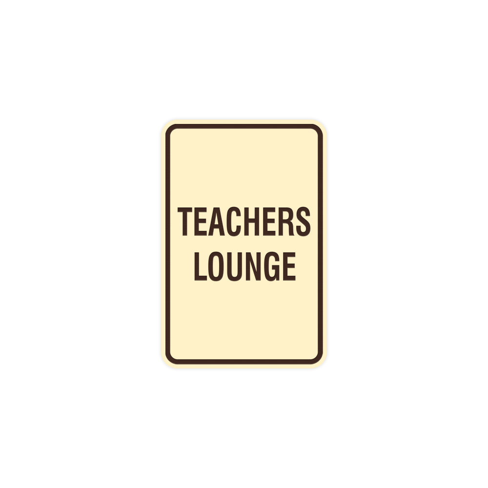 Portrait Round Teachers Lounge Sign – Pacific Sign and Stamp