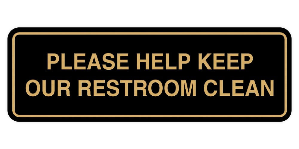 Standard Please Help Keep Our Restroom Clean Sign – Pacific Sign and Stamp
