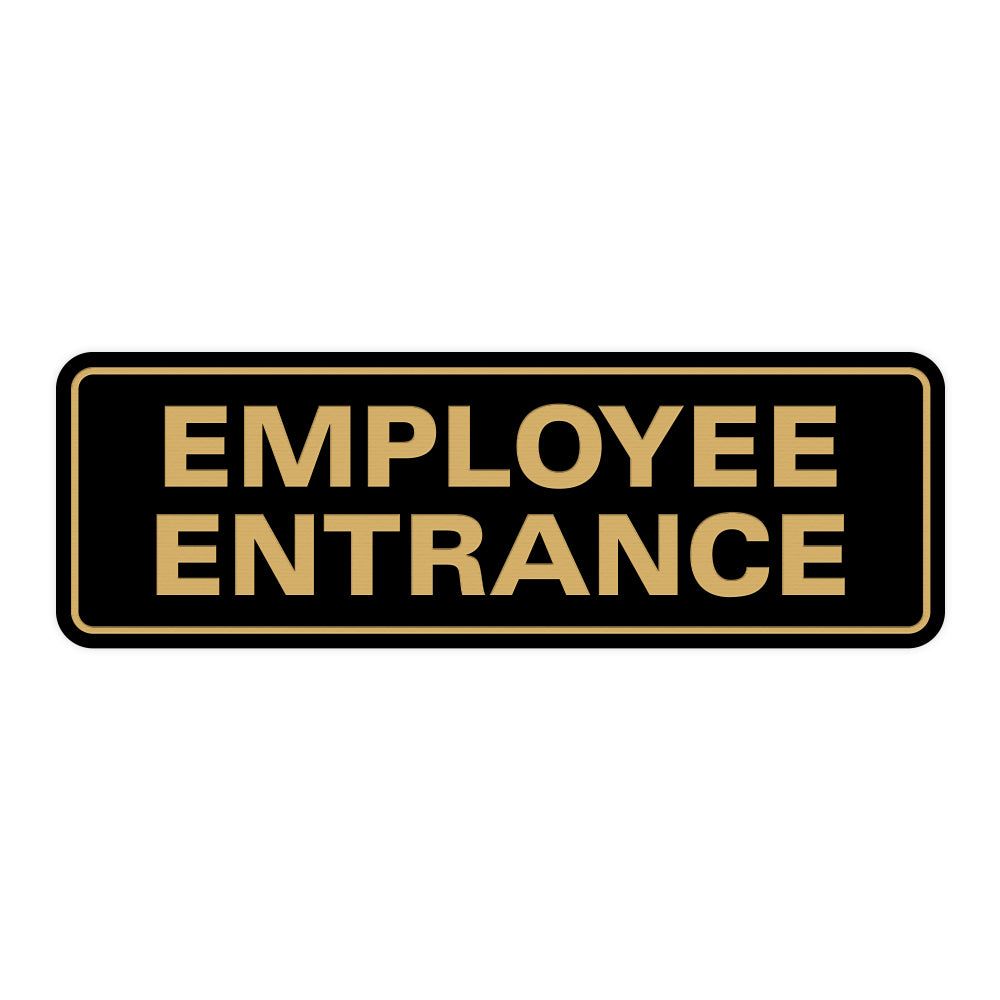 Standard Employee Entrance Sign – Pacific Sign and Stamp