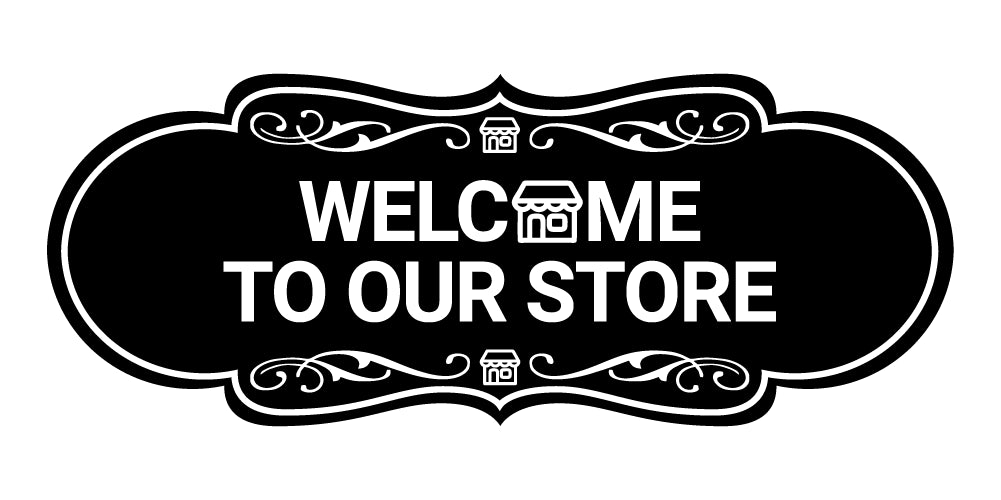 Designer Welcome to Our Store Wall or Door Sign – Pacific Sign and Stamp