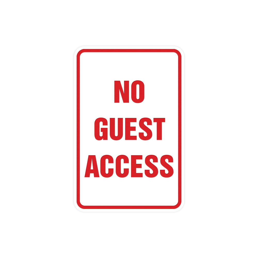Portrait Round No Guest Access Sign – Pacific Sign and Stamp