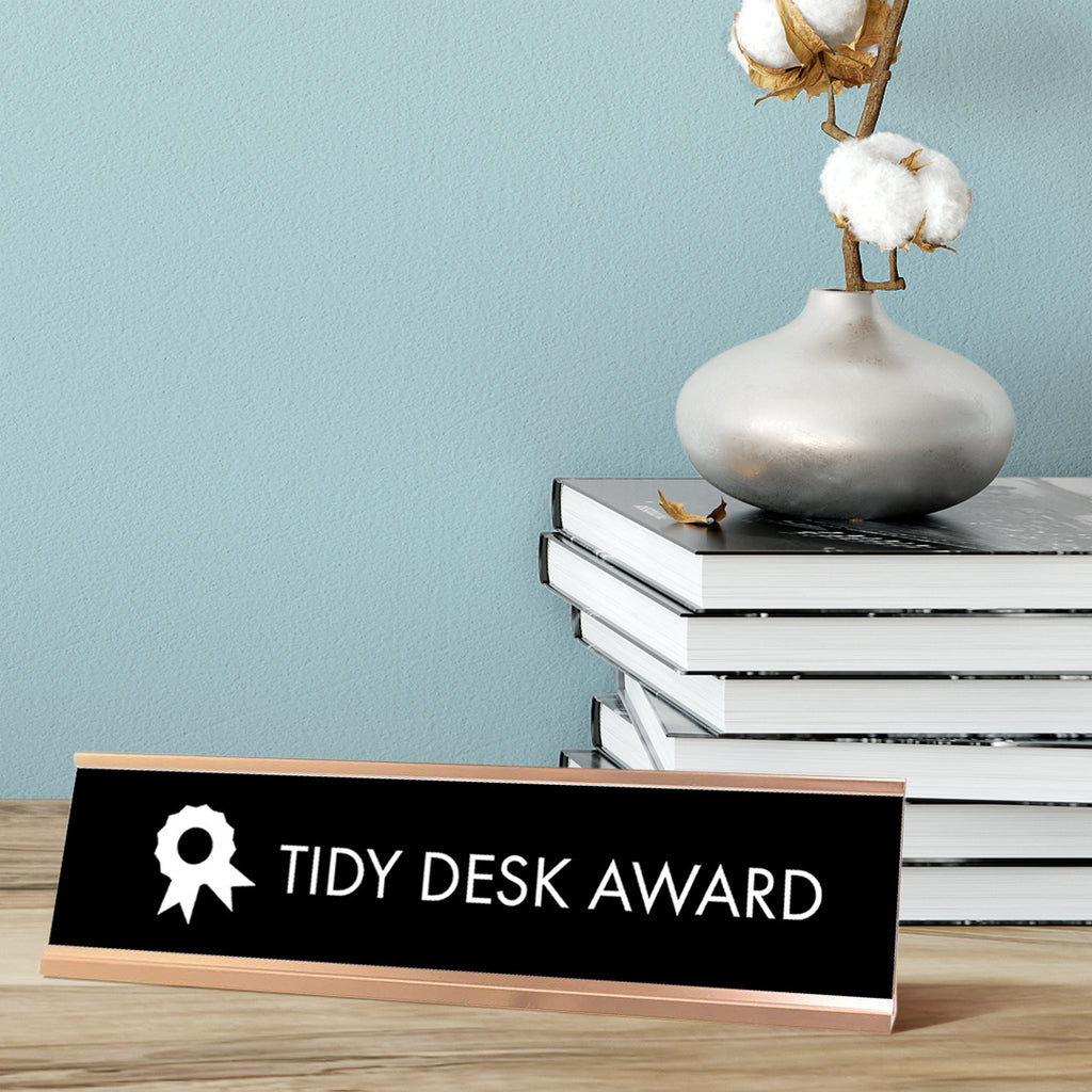 Tidy Desk Award Desk Sign, novelty nameplate (2 x 8") – Pacific Sign ...