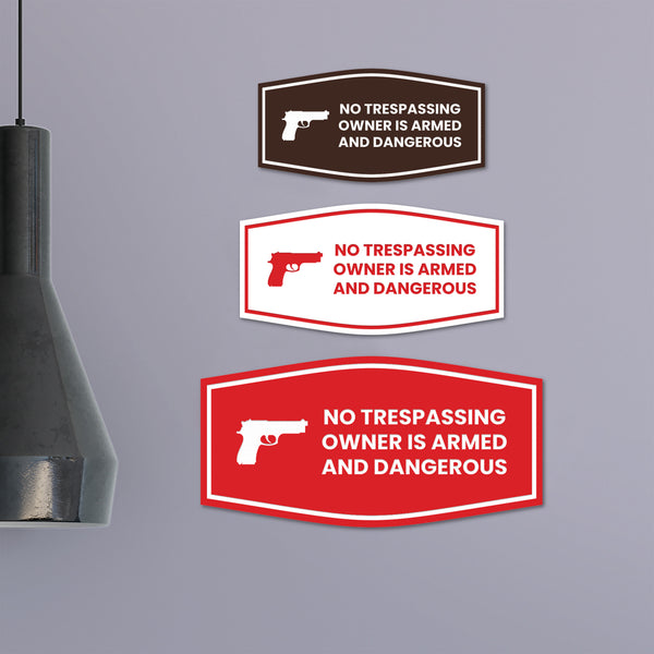 Fancy No Trespassing Owner is Armed and Dangerous Wall or Door Sign ...