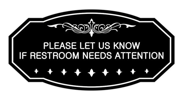 Victorian Please Let Us Know If Restroom Needs Attention Sign – Pacific ...