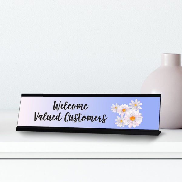 Welcome Valued Customers, Desk Sign or Front Desk Counter Sign (2 x 8 ...