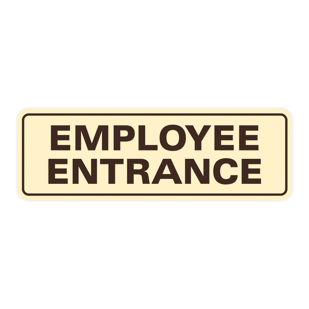 Standard Employee Entrance Sign – Pacific Sign and Stamp