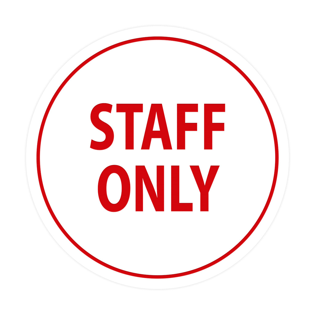 Signs ByLITA Circle Staff Only Sign – Pacific Sign and Stamp