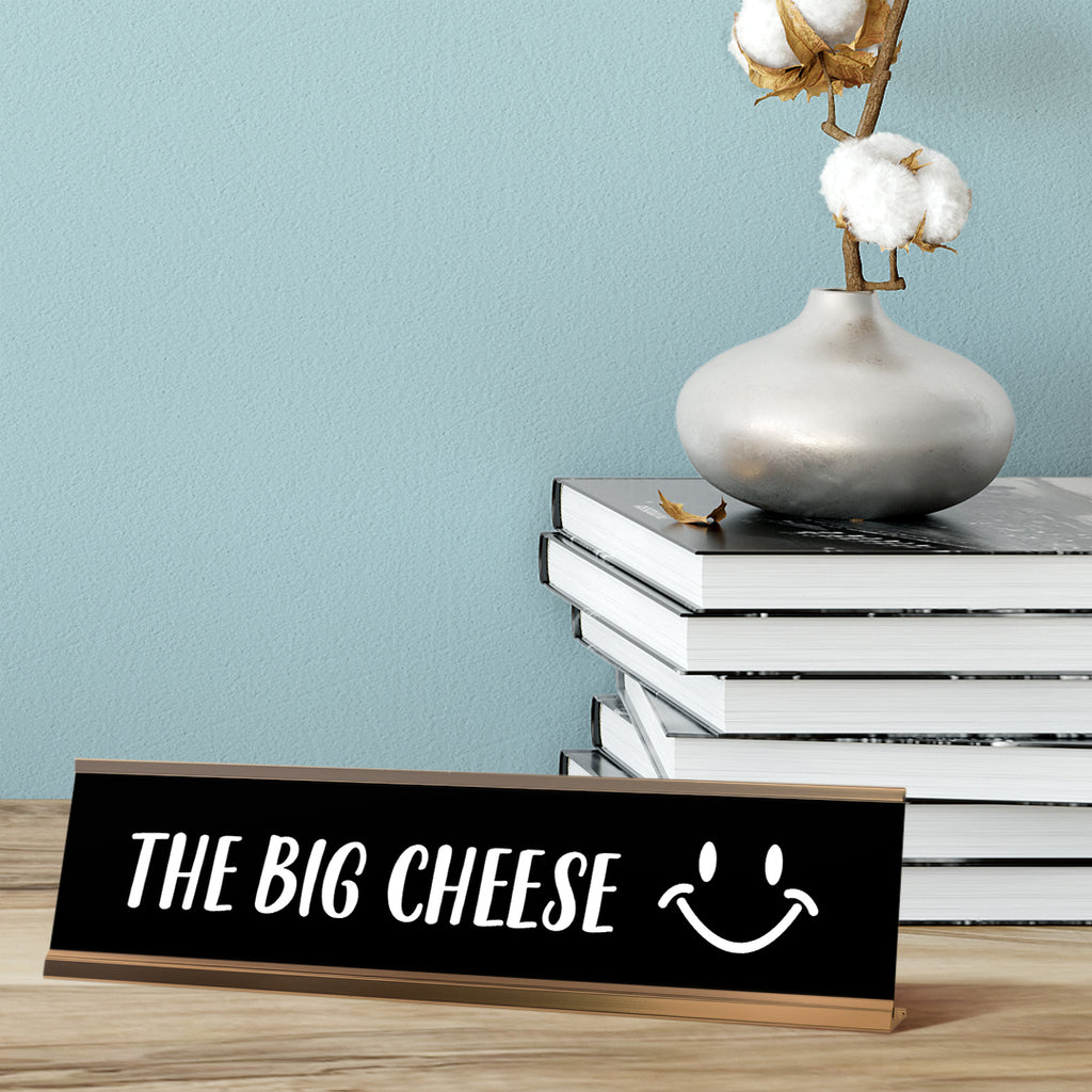 The Big Cheese Desk Sign, novelty nameplate (2 x 8") – Pacific Sign and ...