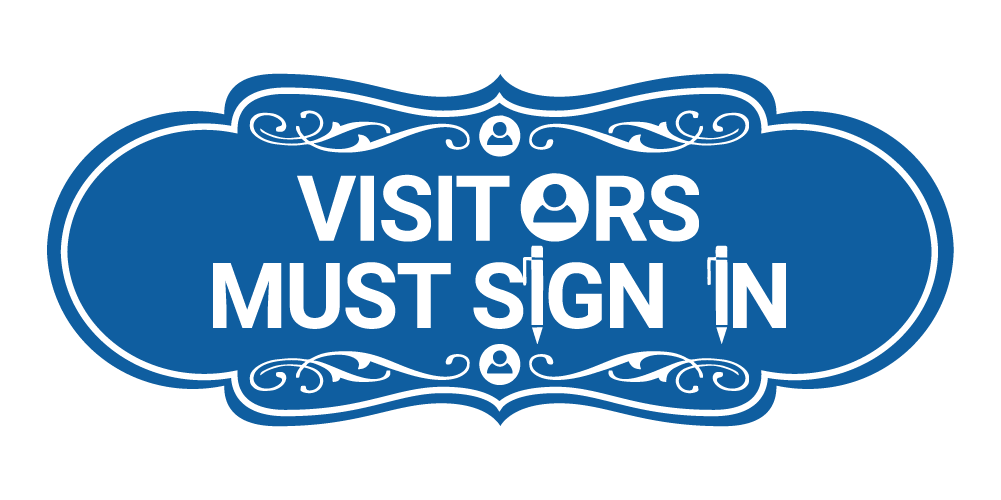Designer Visitors Must Sign In Wall or Door Sign – Pacific Sign and Stamp