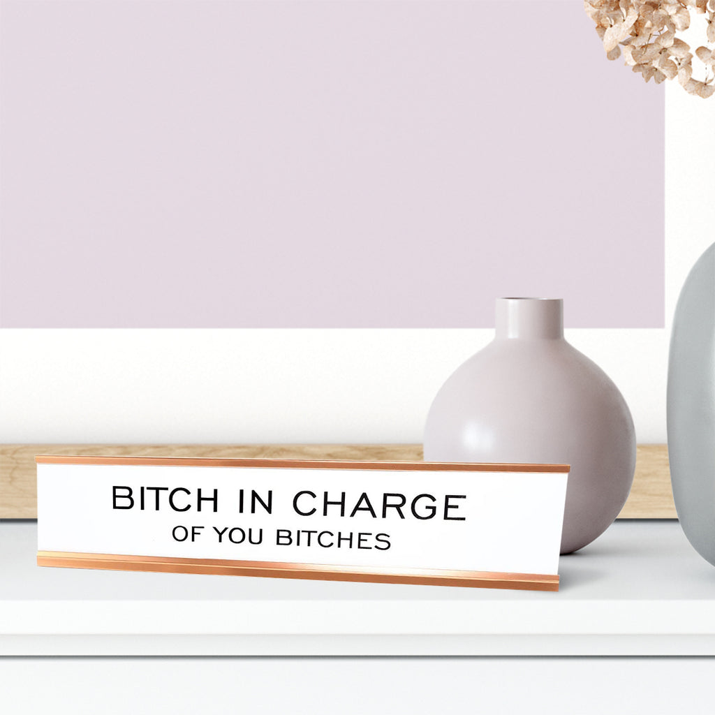HBIC Head Bitch In Charge Nameplate Desk Sign – Pacific Sign and Stamp