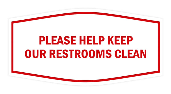 Signs ByLITA Fancy Please Help Keep Our Restroom Clean Sign – Pacific ...