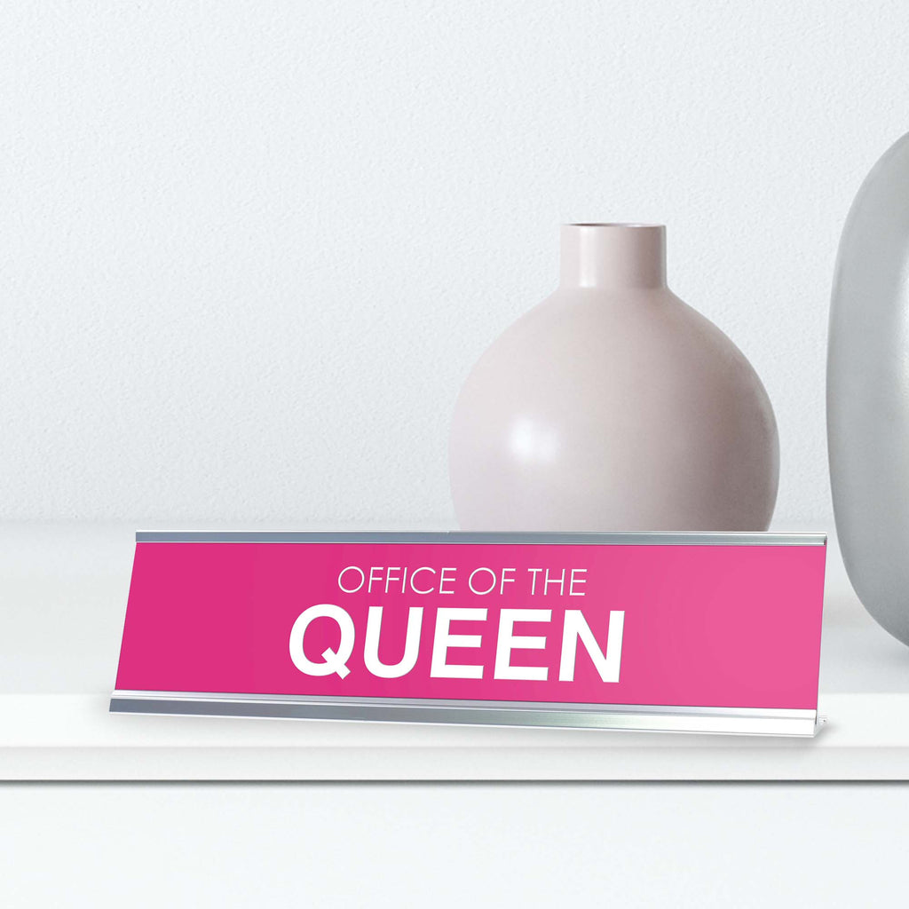 Office of the Queen Novelty Desk Sign – Pacific Sign and Stamp