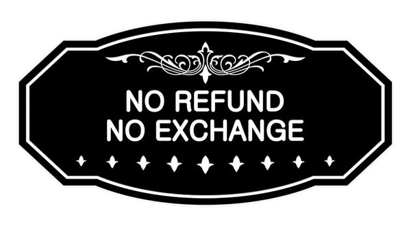 Victorian No Refund No Exchange Sign – Pacific Sign and Stamp