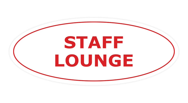 Signs ByLITA Oval Staff Lounge Sign – Pacific Sign and Stamp