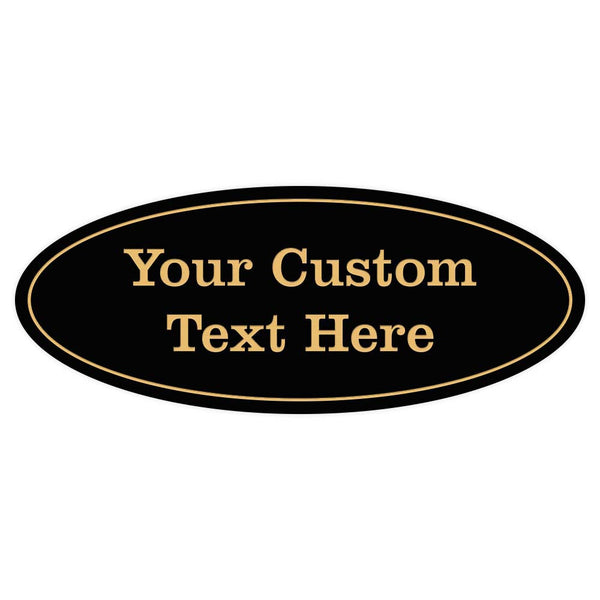 Custom Oval Sign – Pacific Sign and Stamp
