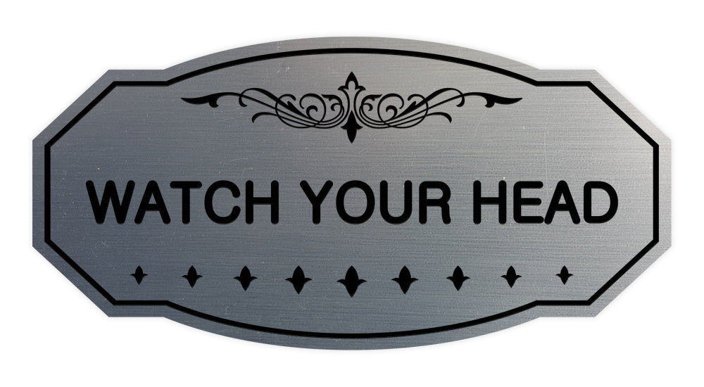 Victorian Watch Your Head Sign – Pacific Sign and Stamp