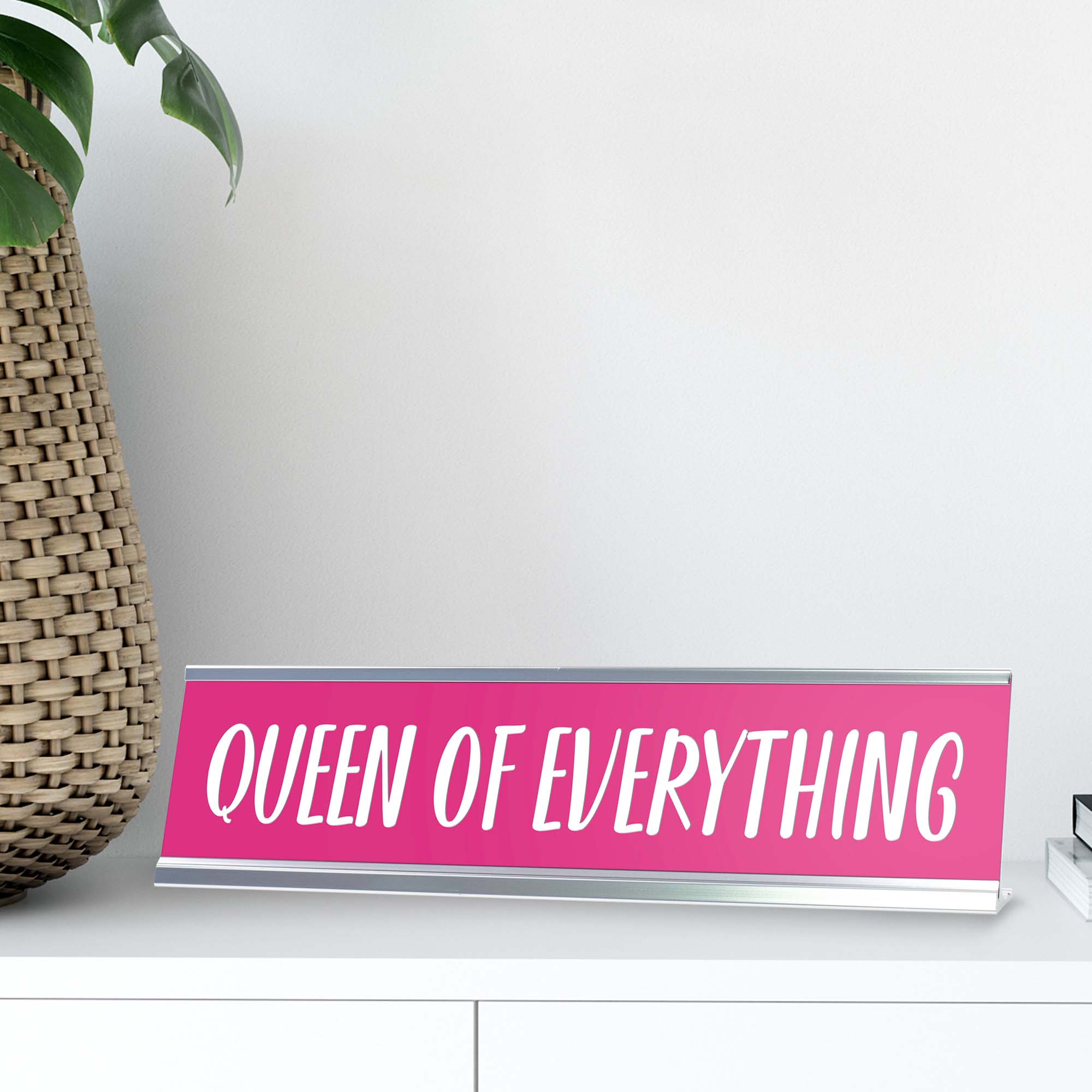 QUEEN OF EVERYTHING Novelty Desk Sign – Pacific Sign and Stamp