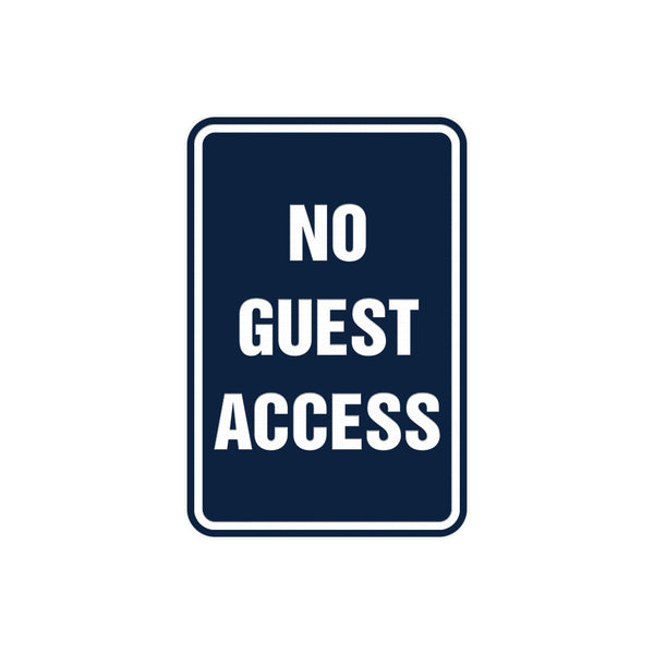 Portrait Round No Guest Access Sign – Pacific Sign and Stamp