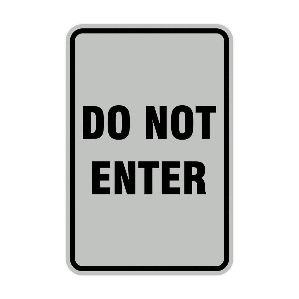 Portrait Round Do Not Enter Sign – Pacific Sign and Stamp