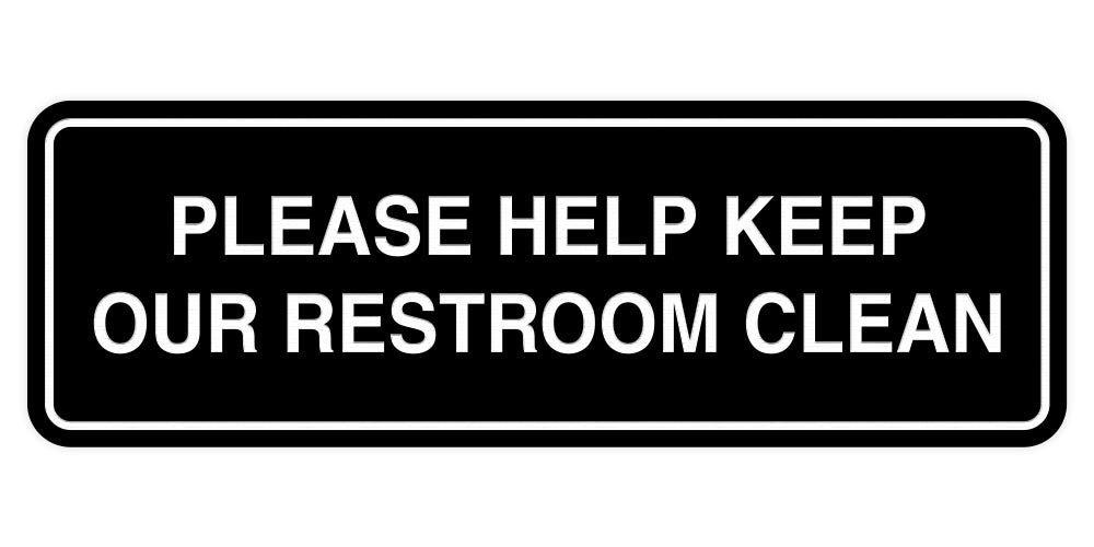Standard Please Help Keep Our Restroom Clean Sign – Pacific Sign and Stamp