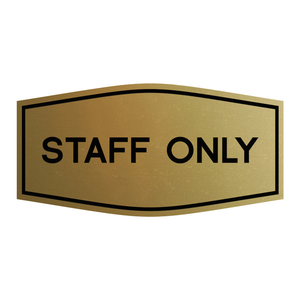 Fancy Staff Only Sign – Pacific Sign and Stamp
