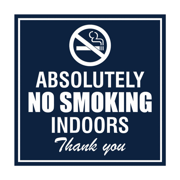 Signs ByLITA Square Absolutely No Indoor Smoking Thank You Sign ...