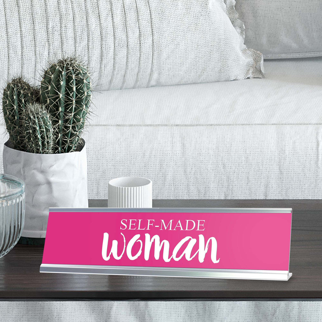 Self Made Woman Novelty Desk Sign – Pacific Sign and Stamp